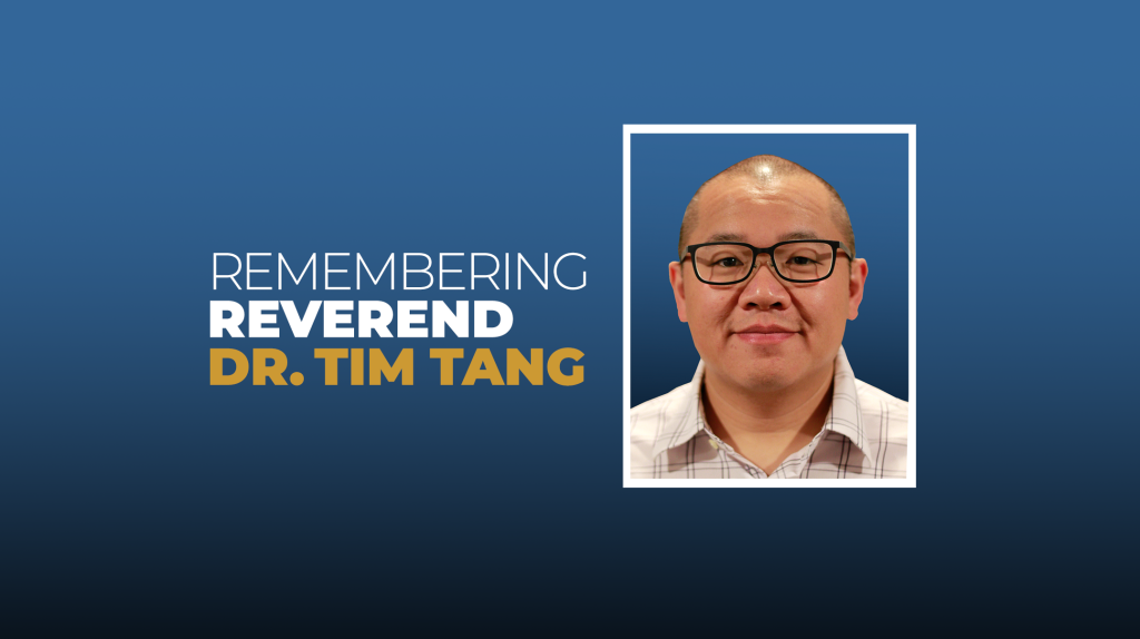 Remembering Rev. Dr. Tim Tang | Inter-Varsity Christian Fellowship of ...
